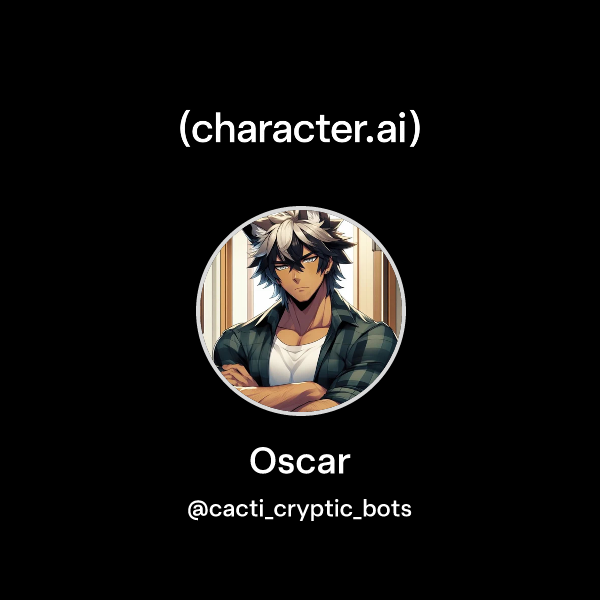 Chat with Oscar | character.ai | AI Chat, Reimagined–Your Words. Your ...