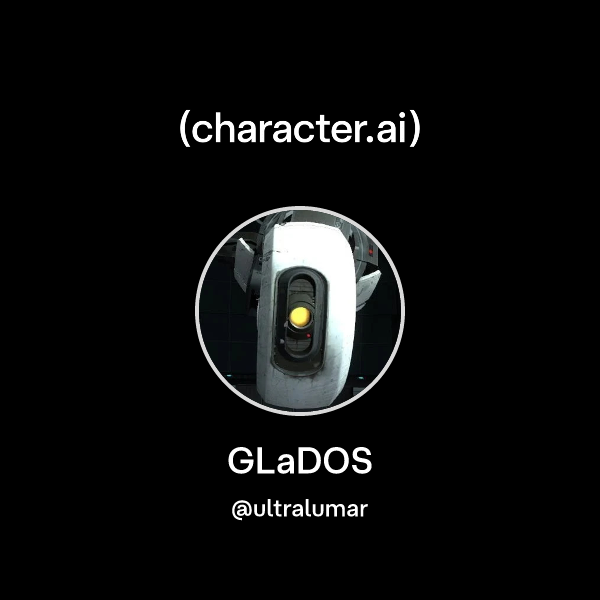 Chat with GLaDOS | character.ai | Personalized AI for every moment of ...