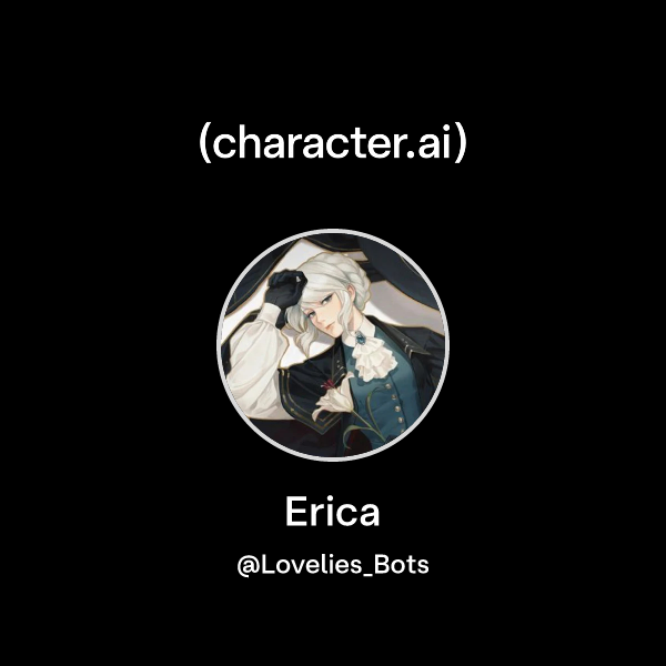 Chat with Erica | character.ai | AI Chat, Reimagined–Your Words. Your ...