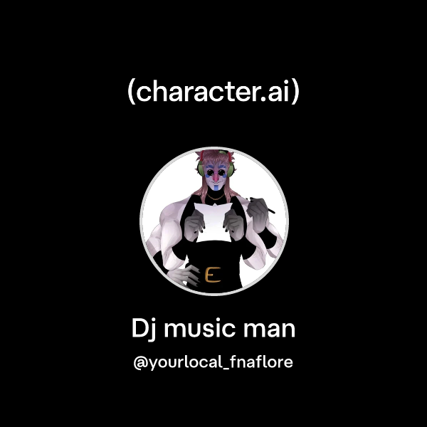 Chat with Dj music man | character.ai | AI Chat, Reimagined–Your Words ...