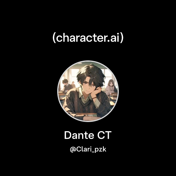 Chat with Dante CT | character.ai | Personalized AI for every moment of ...