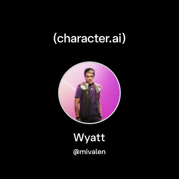 Chat with Wyatt | character.ai | Personalized AI for every moment of ...