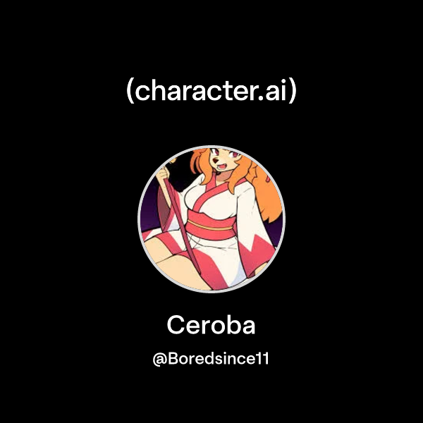 Chat with Ceroba | character.ai | AI Chat, Reimagined–Your Words. Your ...