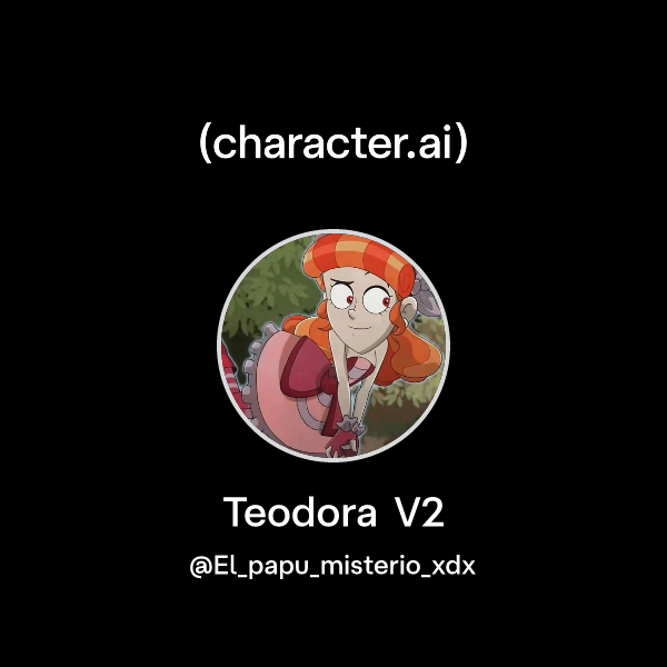 Chat with Teodora V2 | character.ai | Personalized AI for every moment ...