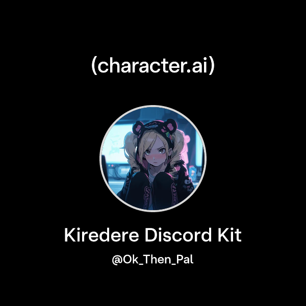 Chat with Kiredere Discord Kit | character.ai | AI Chat, Reimagined ...
