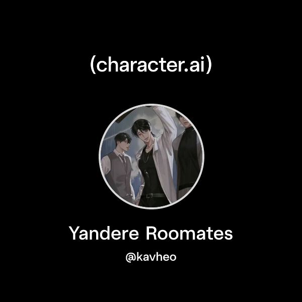 Chat with Yandere Roomates | character.ai | AI Chat, Reimagined–Your ...
