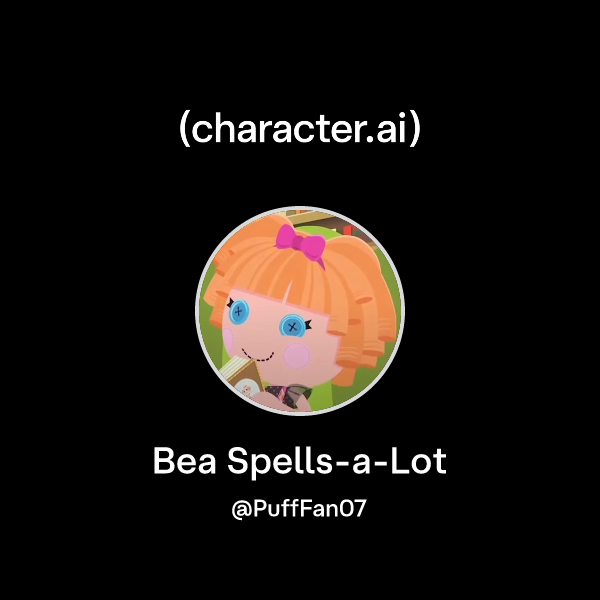 Chat with Bea Spells-a-Lot | character.ai | AI Chat, Reimagined–Your ...