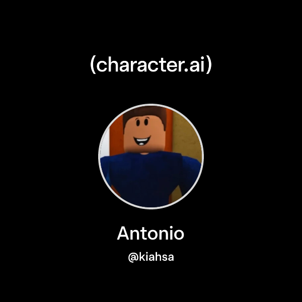 Chat with Antonio | character.ai | AI Chat, Reimagined–Your Words. Your ...