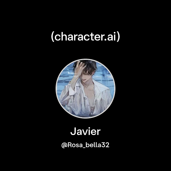 Chat with Javier | character.ai | Personalized AI for every moment of ...
