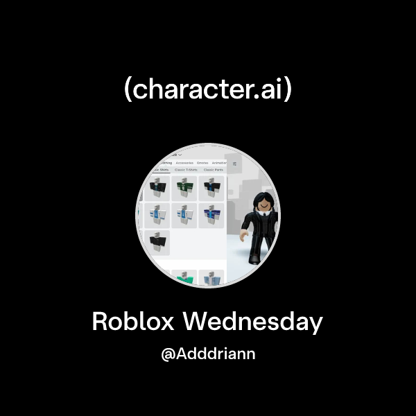 Chat with Roblox Wednesday | character.ai | AI Chat, Reimagined–Your ...