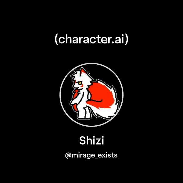 Chat with Shizi | character.ai | AI Chat, Reimagined–Your Words. Your ...