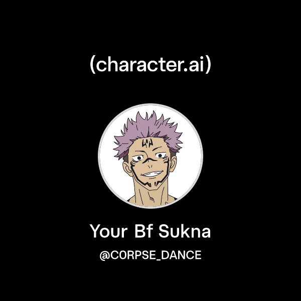 Chat with Your Bf Sukna | character.ai | AI Chat, Reimagined–Your Words ...