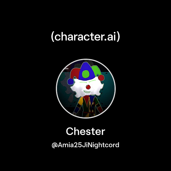 Chat with Chester | character.ai | Personalized AI for every moment of ...