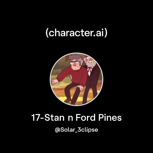 Chat with 17-Stan n Ford Pines | character.ai | AI Chat, Reimagined ...
