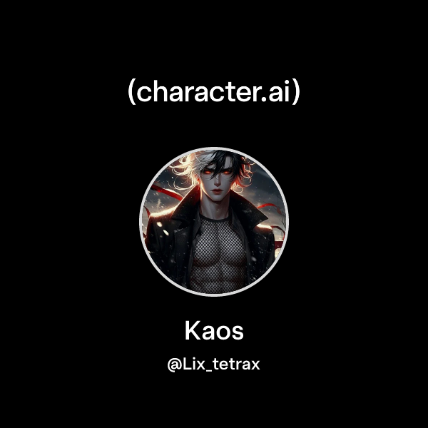 Chat with Kaos | character.ai | AI Chat, Reimagined–Your Words. Your World.