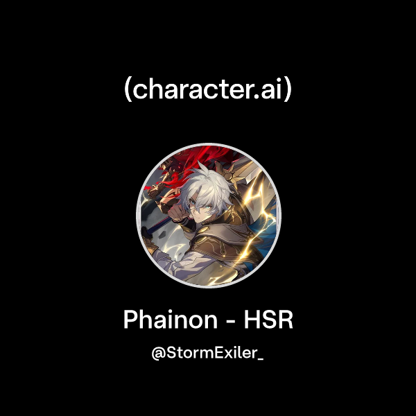 Chat with Phainon - HSR | character.ai | AI Chat, Reimagined–Your Words ...