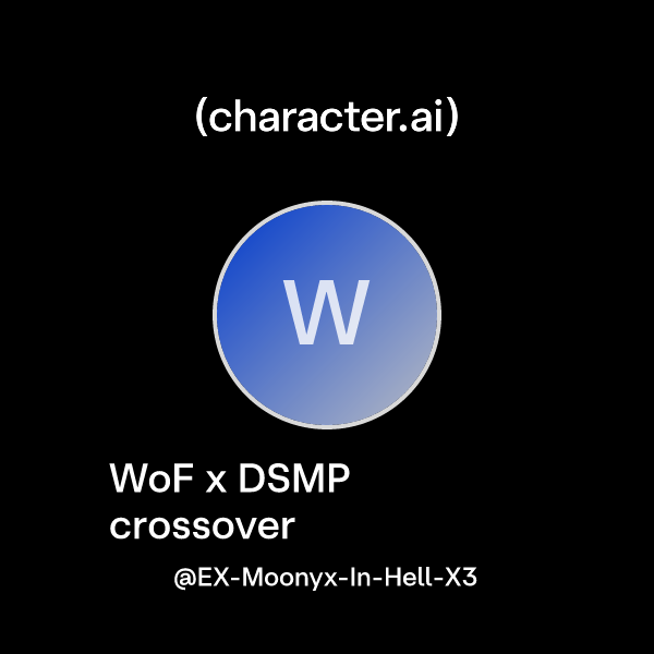 Chat with WoF x DSMP crossover | character.ai | AI Chat, Reimagined ...