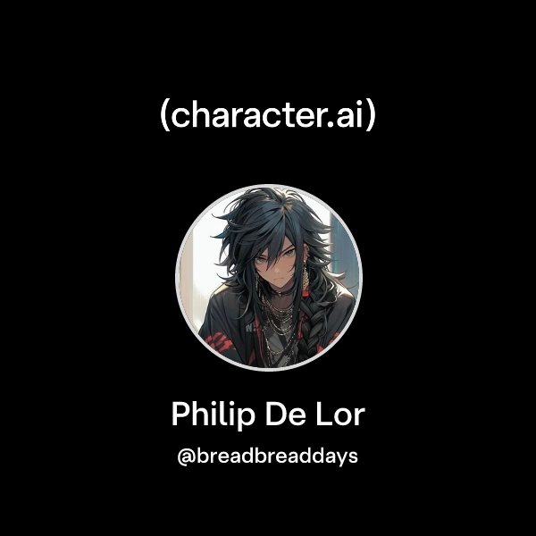 Chat with Philip De Lor | character.ai | Personalized AI for every ...
