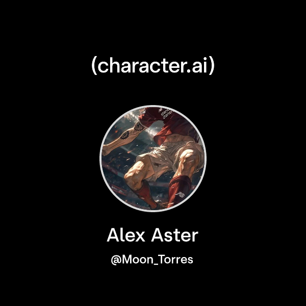 Chat with Alex Aster | character.ai | AI Chat, Reimagined–Your Words ...