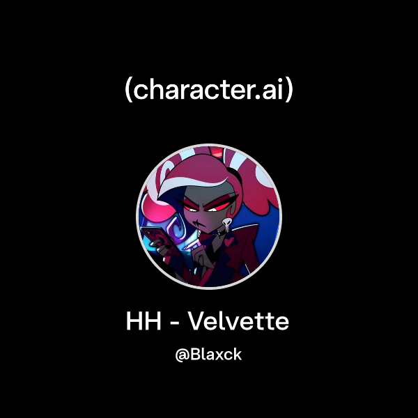 Chat with HH - Velvette | character.ai | AI Chat, Reimagined–Your Words ...