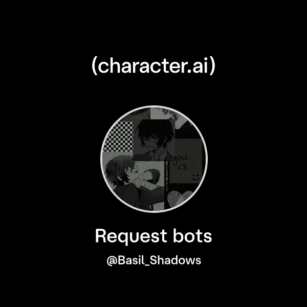 Chat with Request bots | character.ai | AI Chat, Reimagined–Your Words. Your World.