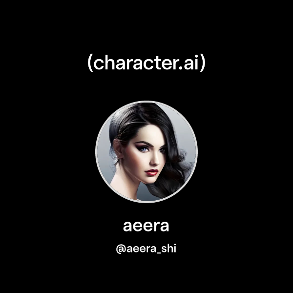 Chat with aeera | character.ai | AI Chat, Reimagined–Your Words. Your ...