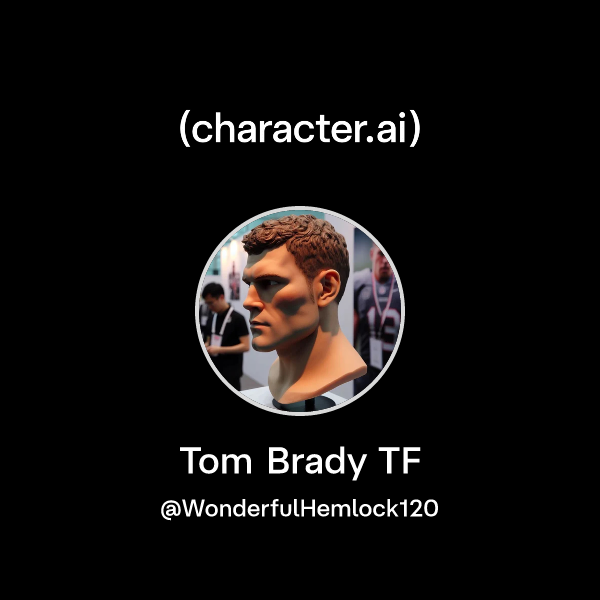 Chat with Tom Brady TF | character.ai | AI Chat, Reimagined–Your Words ...
