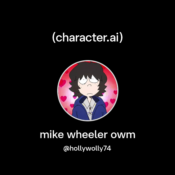 Chat with mike wheeler owm | character.ai | AI Chat, Reimagined–Your ...