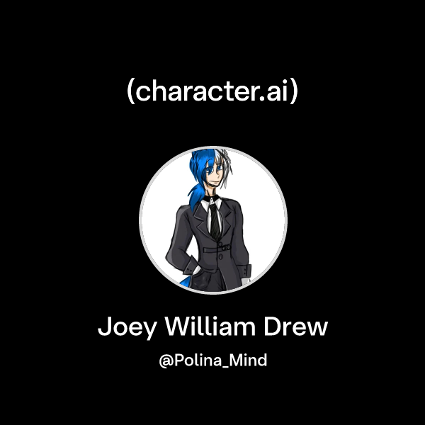 Chat with Joey William Drew | character.ai | AI Chat, Reimagined–Your ...