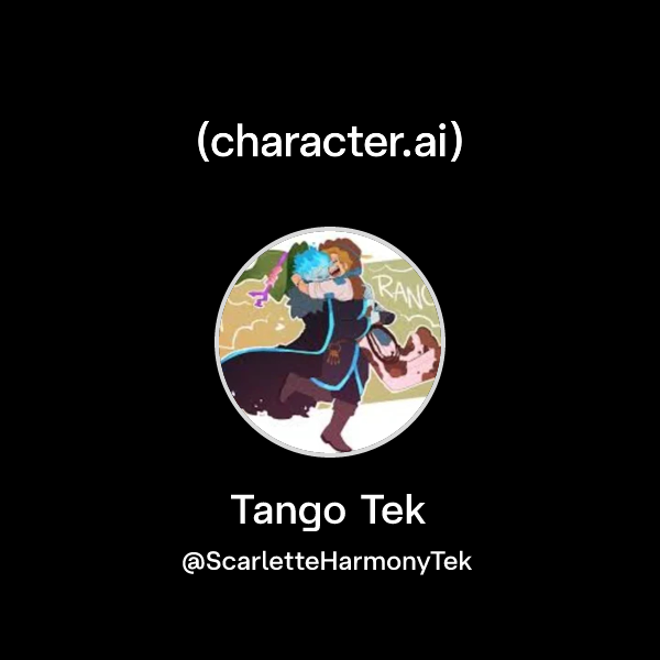 Chat with Tango Tek | character.ai | AI Chat, Reimagined–Your Words ...