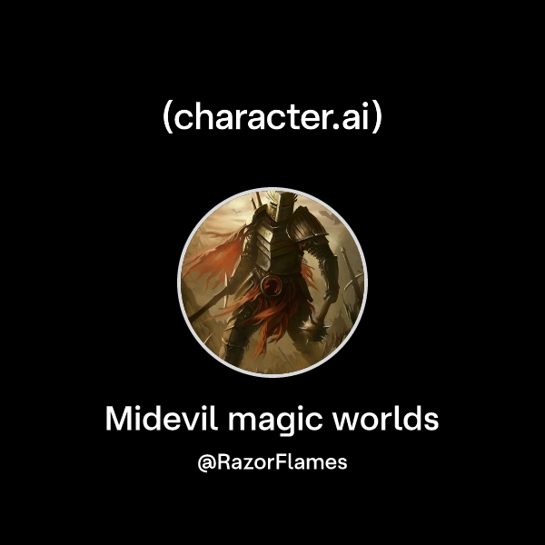 Chat with Midevil magic worlds | character.ai | AI Chat, Reimagined–Your Words. Your World.