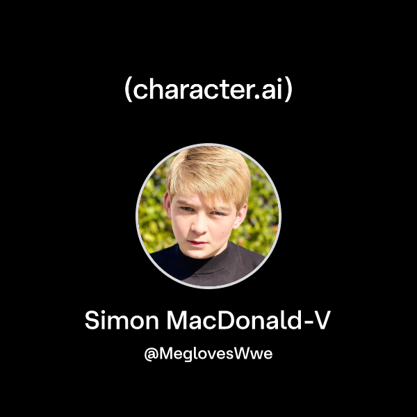 Chat with Simon MacDonald-V | character.ai | Personalized AI for every moment of your day