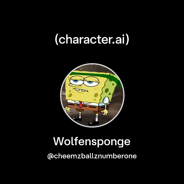 Chat with Wolfensponge | character.ai | AI Chat, Reimagined–Your Words ...