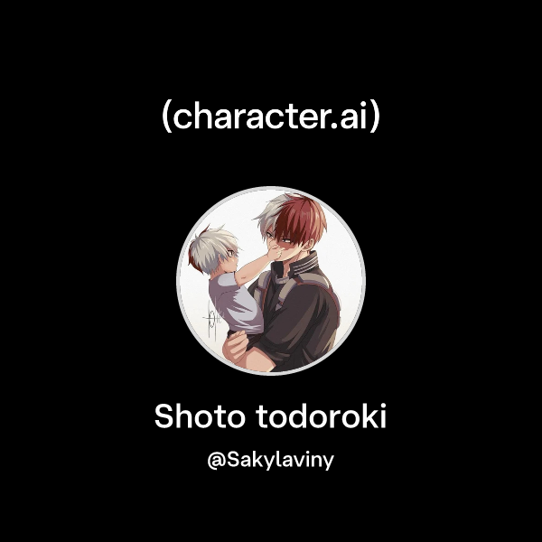 Chat with Shoto todoroki | character.ai | Personalized AI for every moment of your day