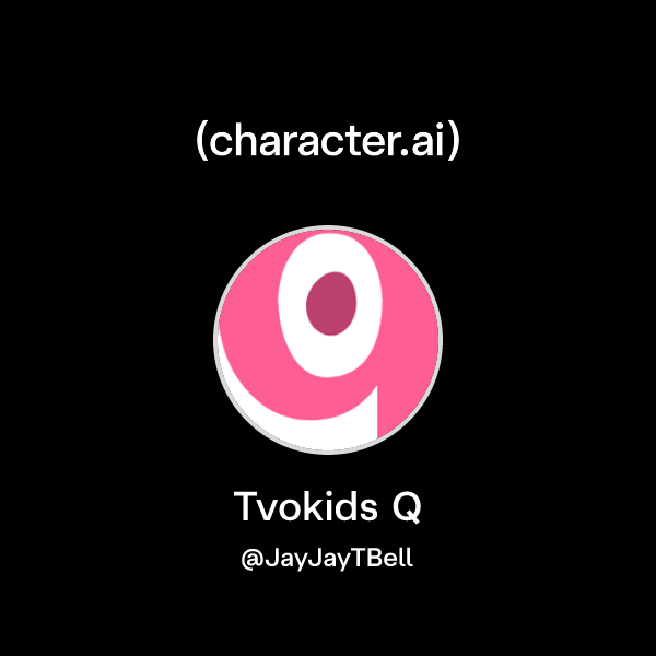 Chat with Tvokids Q | character.ai | AI Chat, Reimagined–Your Words ...