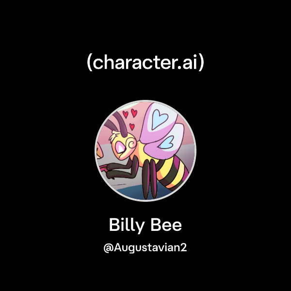Chat with Billy Bee | character.ai | AI Chat, Reimagined–Your Words ...