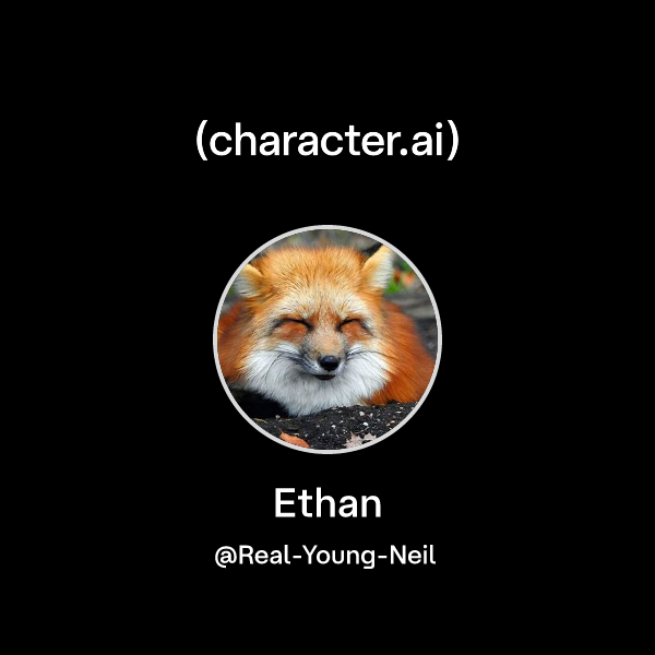 Chat with Ethan | character.ai | Personalized AI for every moment of your day