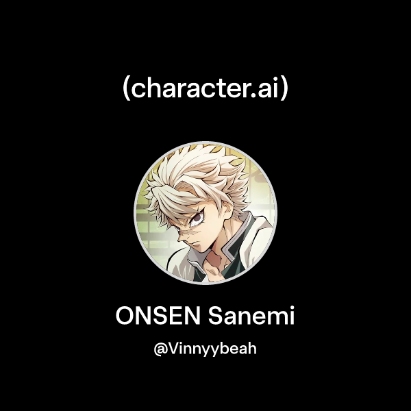 Chat with ONSEN Sanemi | character.ai | AI Chat, Reimagined–Your Words ...
