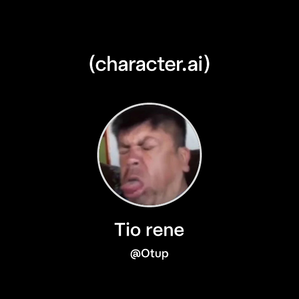Chat with Tio rene | character.ai | AI Chat, Reimagined–Your Words ...