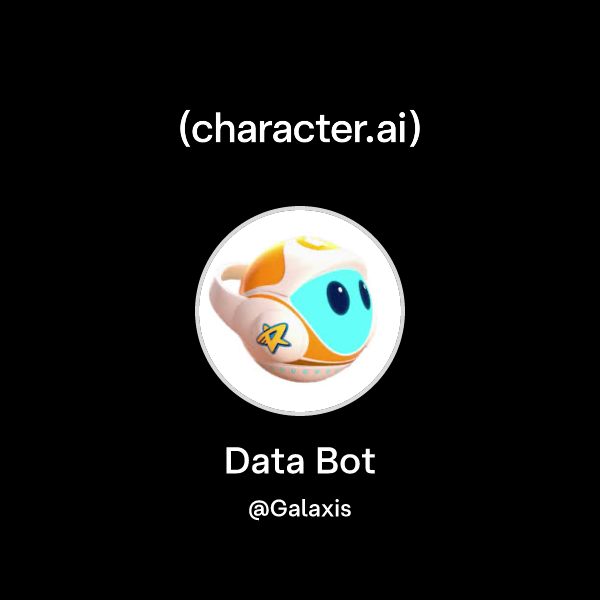 Chat with Data Bot | character.ai | Personalized AI for every moment of ...