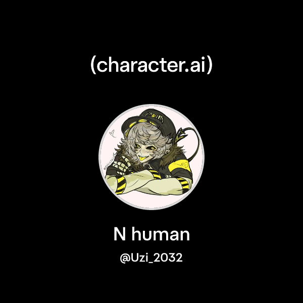 Chat with N human | character.ai | AI Chat, Reimagined–Your Words. Your ...