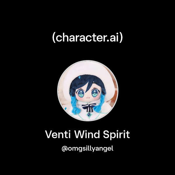 Chat with Venti Wind Spirit | character.ai | Personalized AI for every ...