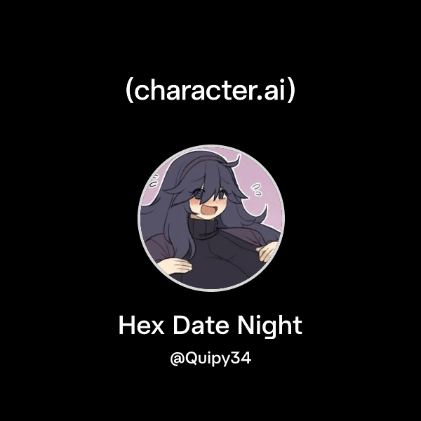 Chat with Hex Date Night | character.ai | AI Chat, Reimagined–Your ...