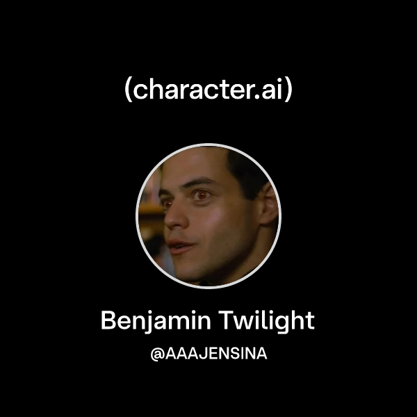 Chat with Benjamin Twilight | character.ai | AI Chat, Reimagined–Your ...