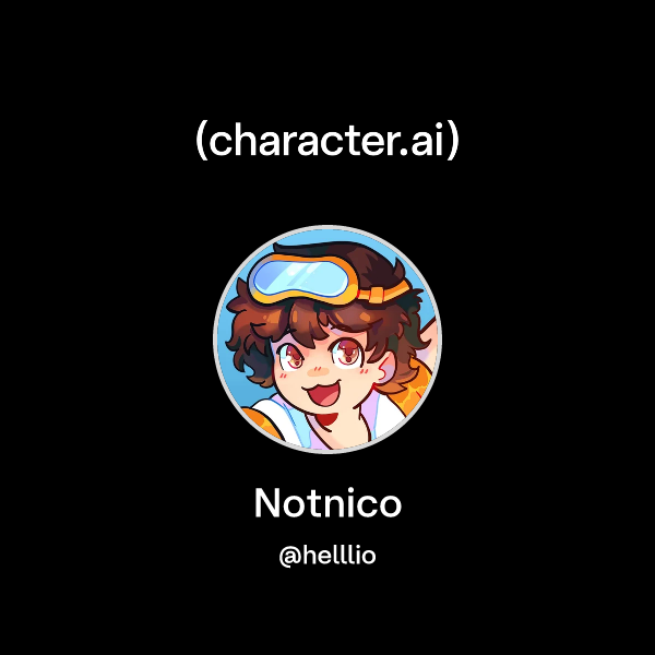 Chat with Notnico | character.ai | AI Chat, Reimagined–Your Words. Your ...