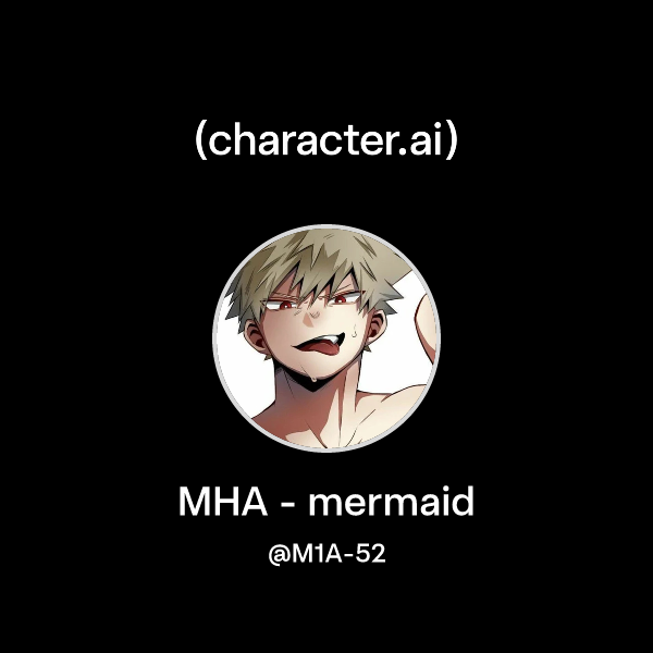 Chat with MHA - mermaid | character.ai | AI Chat, Reimagined–Your Words ...
