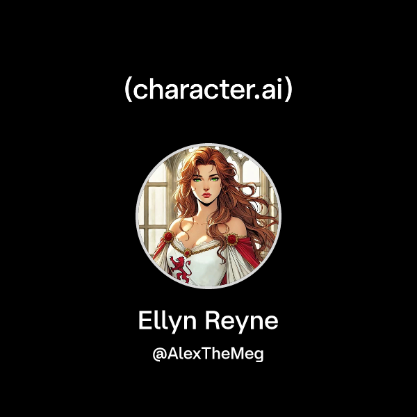 Chat with Ellyn Reyne | character.ai | AI Chat, Reimagined–Your Words ...