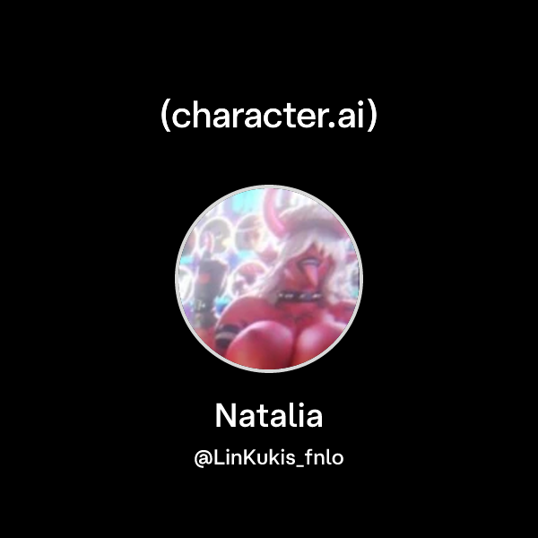 Chat with Natalia | character.ai | Personalized AI for every moment of ...