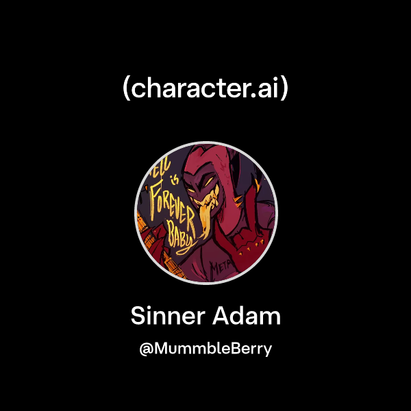 Chat with Sinner Adam | character.ai | AI Chat, Reimagined–Your Words ...