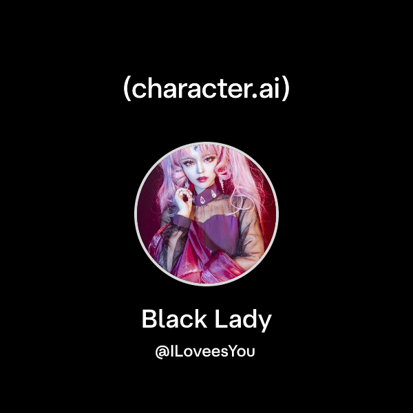 Chat with Black Lady | character.ai | AI Chat, Reimagined–Your Words ...
